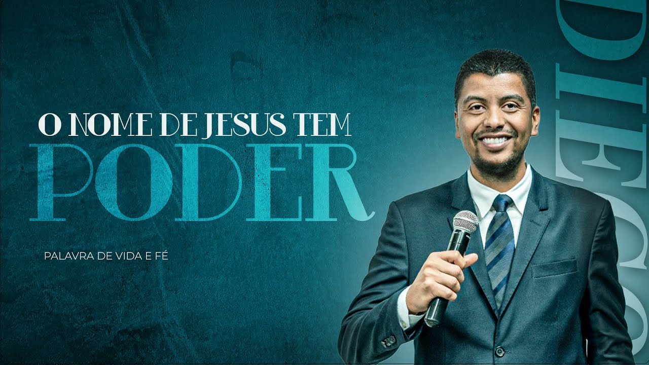 O nome de Jesus tem poder | Palavra de Vida e Fé - YouTube