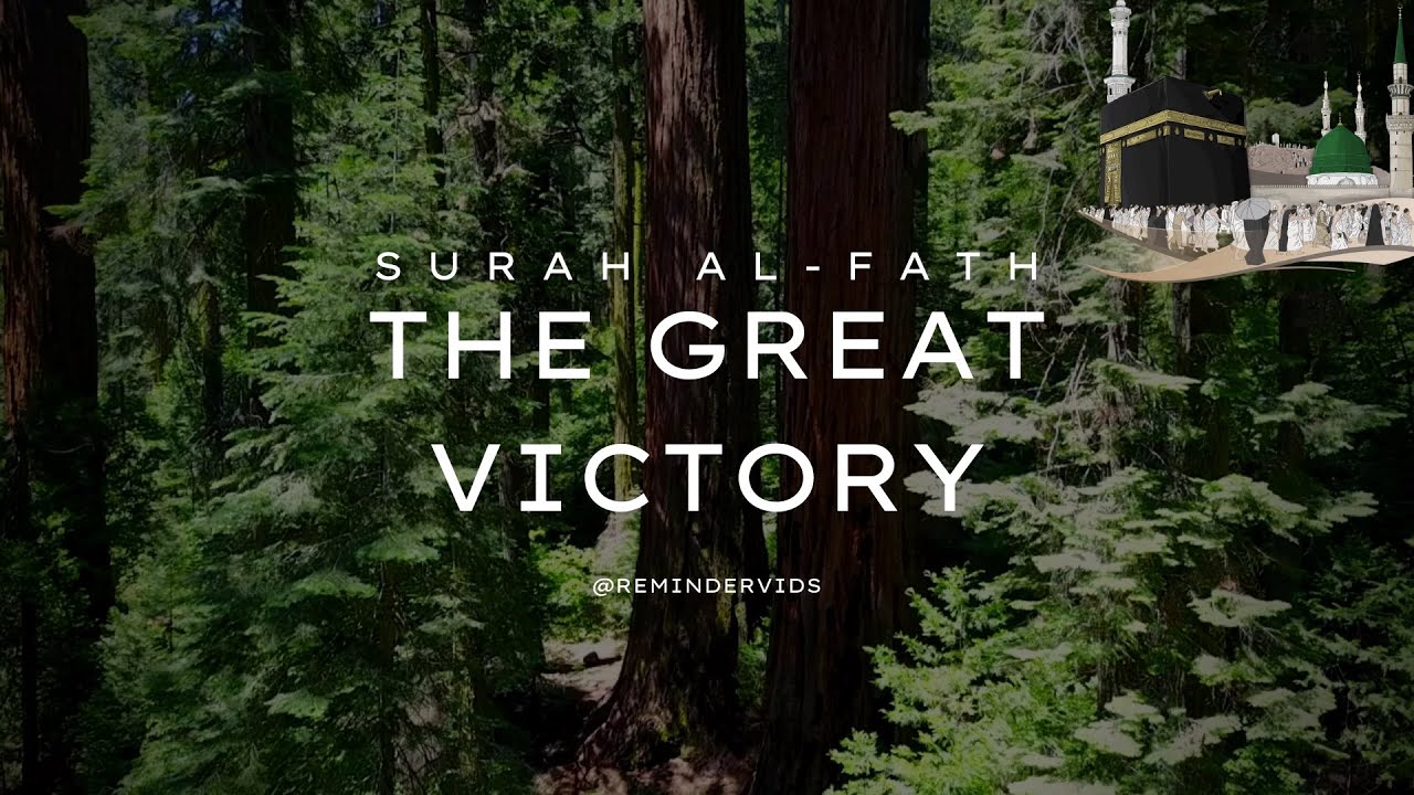 ALLAH WILL GRANT VICTORY || Surah Al-Fath || With English Translation # ...