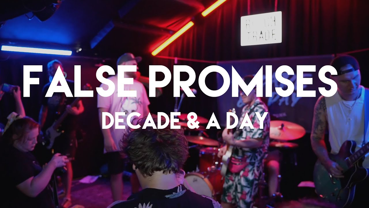 Decade & A Day | False Promises (Official Video) - YouTube
