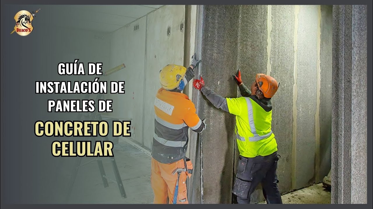 GUÍA DE INSTALACIÓN DE PANELES DE CONCRETO CELULAR - YouTube