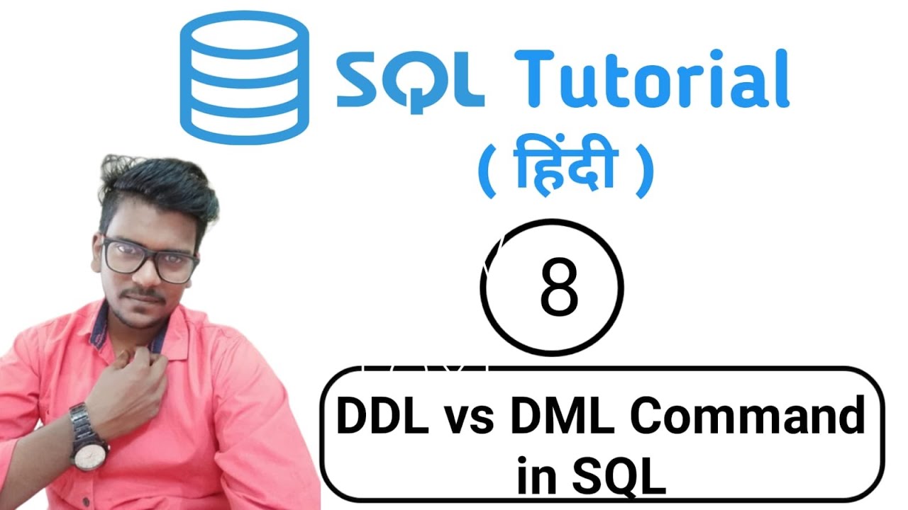 Diffrence Between Ddl And Dml Command In Sql Sql Tutorial In Hindi 1294