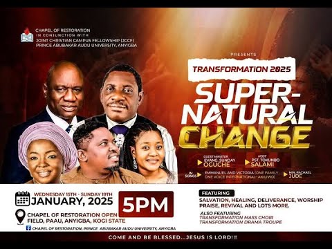 TRANSFORMATION 2025 || THEME: SUPERNATURAL CHANGE ||EVANGELIST SUNDAY ...