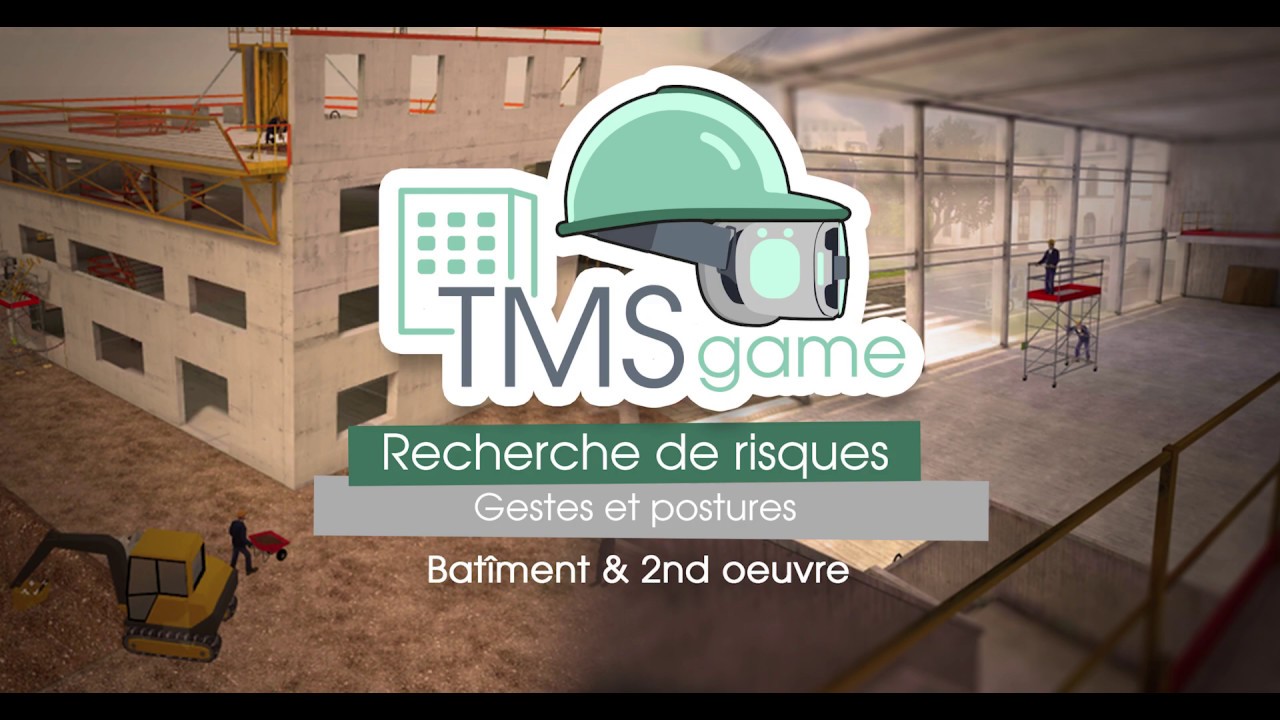 TMS-Game : Réalité Virtuelle pour la prévention des TMS en milieu ...