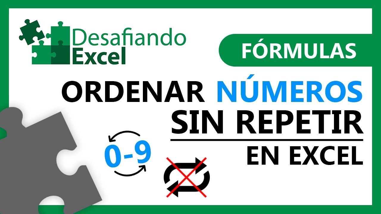 ORDENAR números SIN REPETIR en Excel | Fórmulas de Excel #7 - YouTube