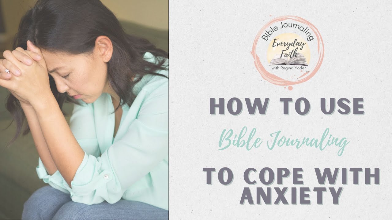 How to use Bible Journaling to Cope with anxiety - YouTube