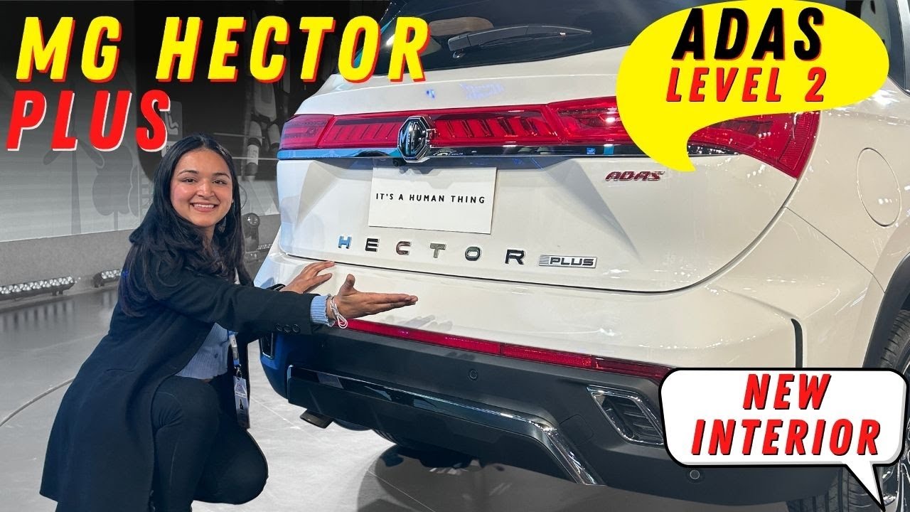 The Next Gen MG Hector Plus 2023 with ADAS Level 2 Features - New ...