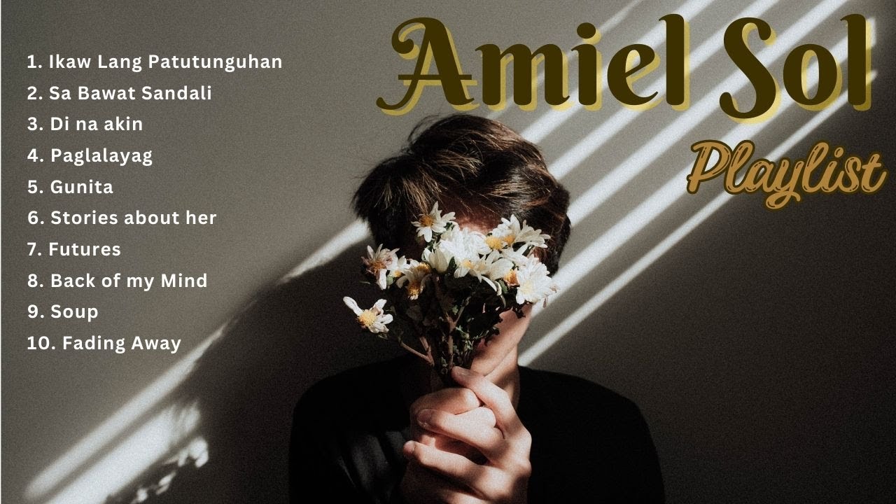 Amiel Sol_Playlist (┬┬﹏┬┬)🎶💕OPM - YouTube