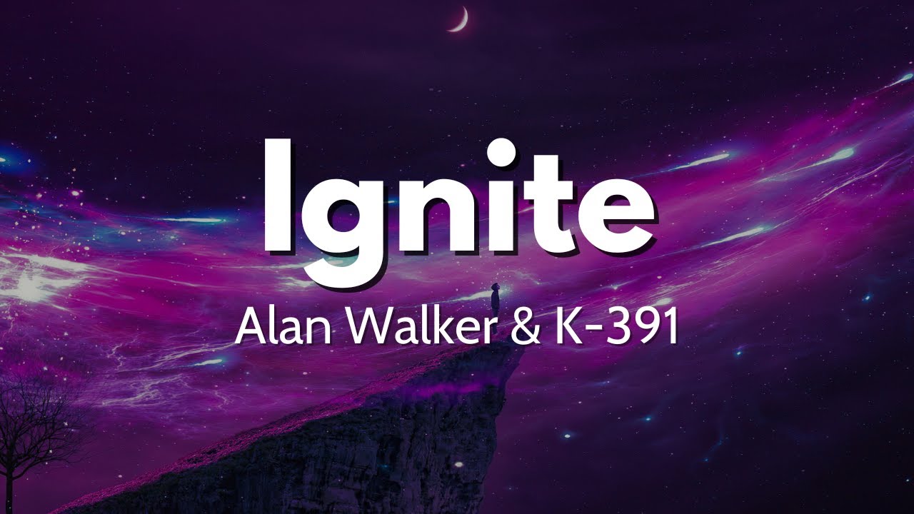 Ignite (Lyrics) - Alan Walker & K-391 - ft. Julie Bergan & Seungri ...