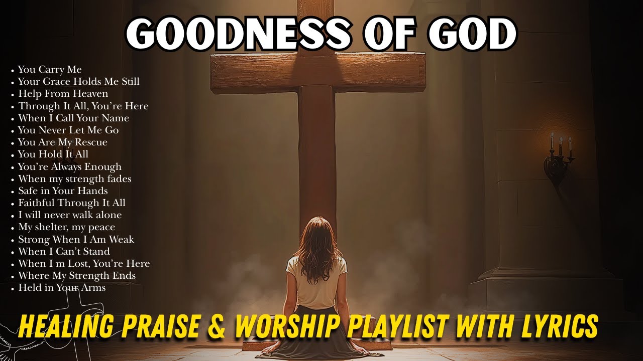 Powerful Worship Songs Playlist | Faithful Lyrics for Prayer, Healing ...