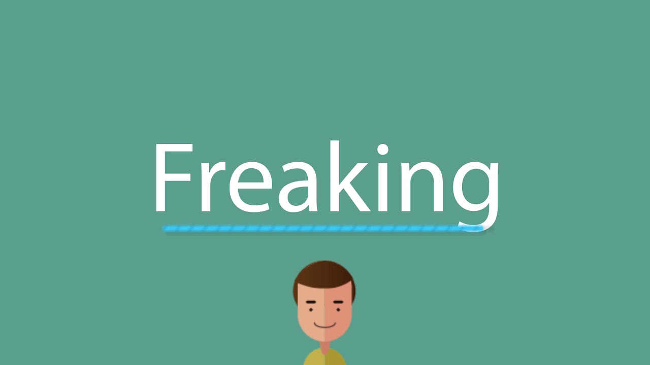How to say Freaking - YouTube