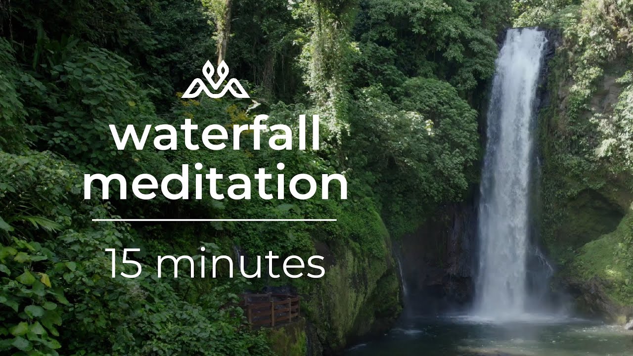 15 Minute Meditation - Waterfalls - YouTube