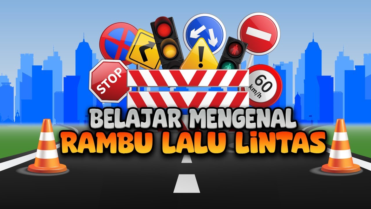 Pelajaran Anak TK & Paud || Belajar Mengenal Rambu Lalu Lintas - YouTube