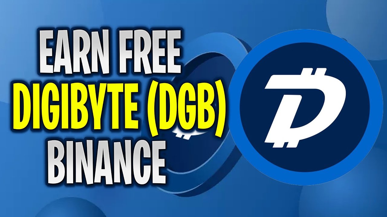 How to earn free Digibyte (DGB) | How to earn free Digibyte to Binance ...