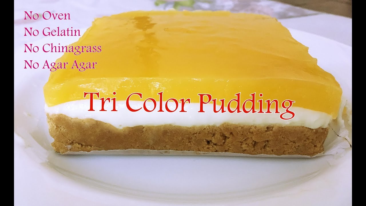 Tri Colour Pudding// Tri Color Orange Pudding- Eggless Without Oven ...
