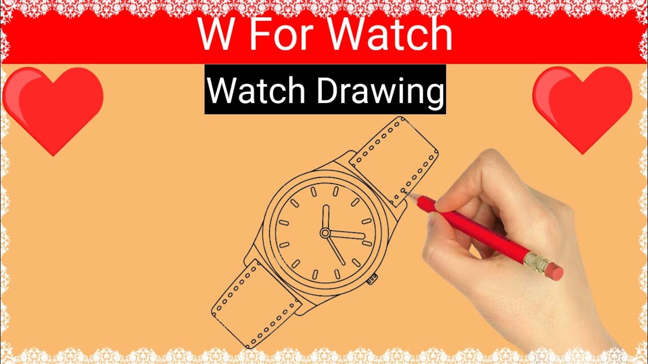 How To Draw Watch Drawing | W For Watch | Watch Drawing | Alphabet ...