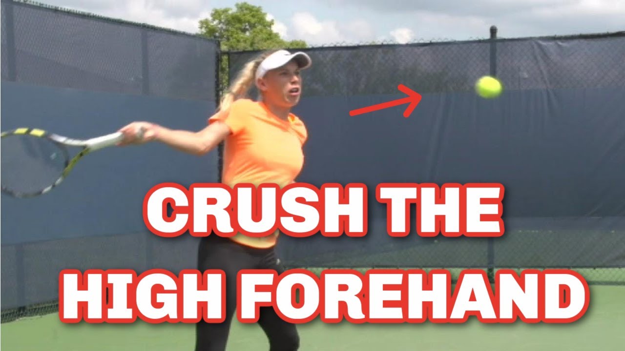 How To Hit The High Forehand - YouTube
