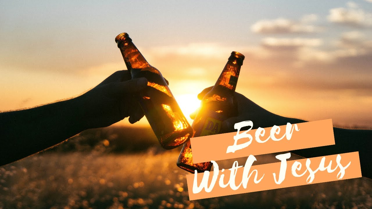 Beer With Jesus HD - YouTube