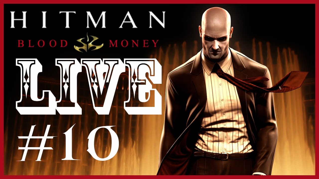 Hitman: Blood Money - A Dance with the Devil (Ep. 10) [LIVE] - YouTube