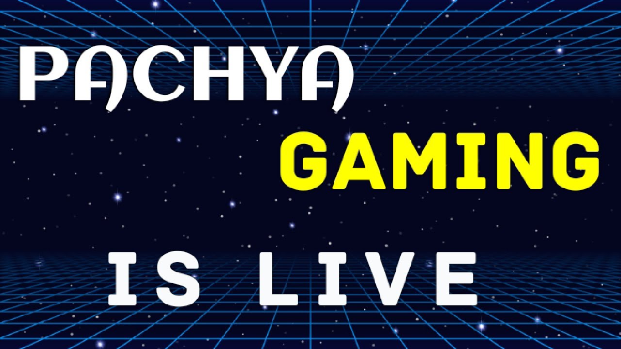 PACHYA IS LIVE ☺️😀 - YouTube