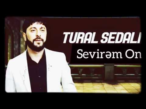 Tural Sedali sevirəm onu