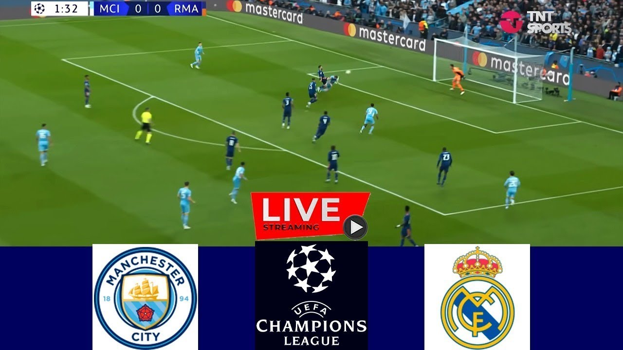 🔴[LIVE] Manchester City vs Real Madrid | Champions League Football ...