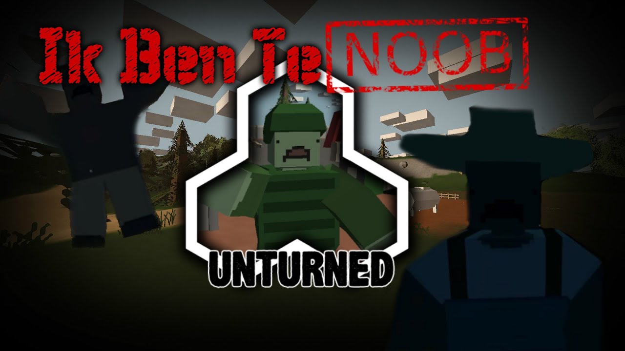 Unturned - Te Noob - YouTube