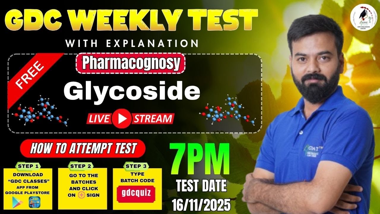 GDC Weekly Test | PHARMACOGNOSY: Glycosides | Free Test with ...