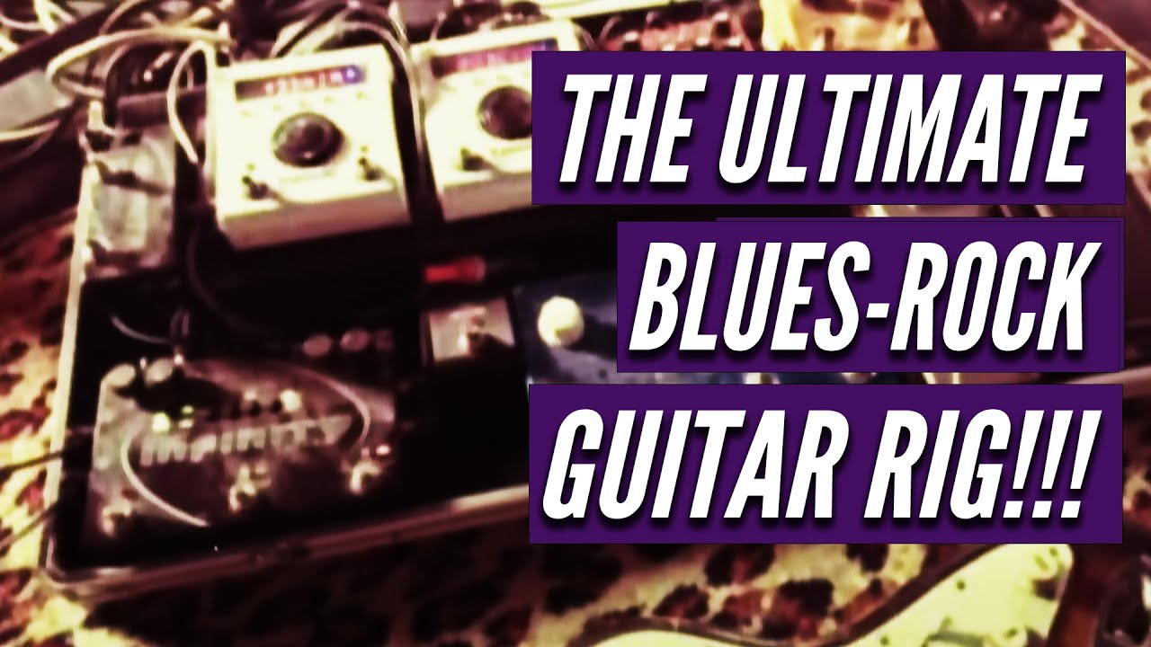 BUILDING THE ULTIMATE BLUES-ROCK GUITAR RIG ~ Kelly Richey - YouTube