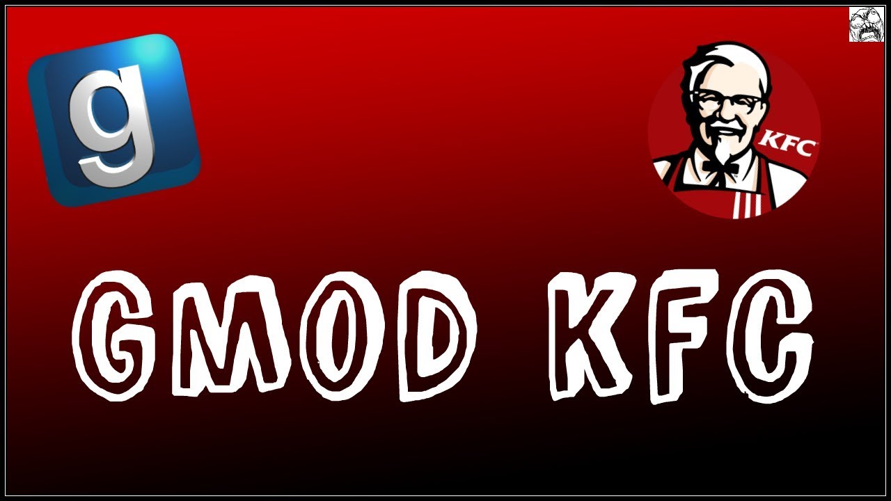 [FR] Gmod J'ouvre mon KFC !!! [FR] - YouTube
