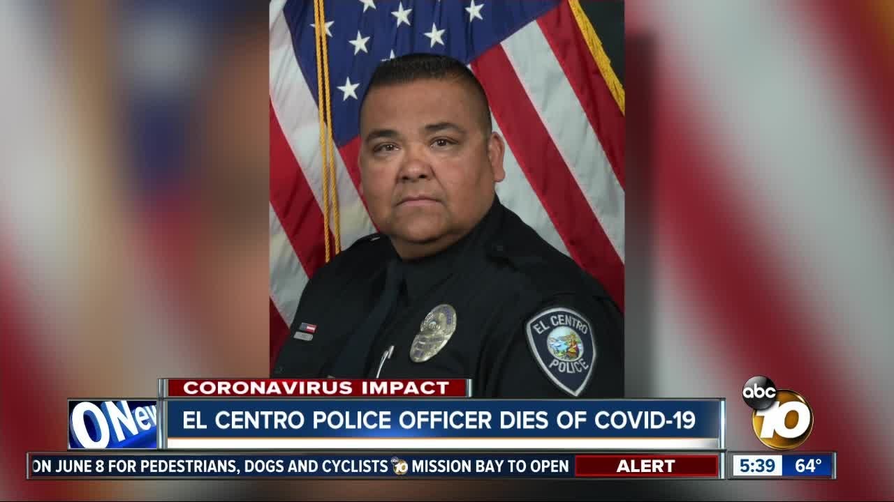 El Centro police officer dies from complications related to COVID-19 ...
