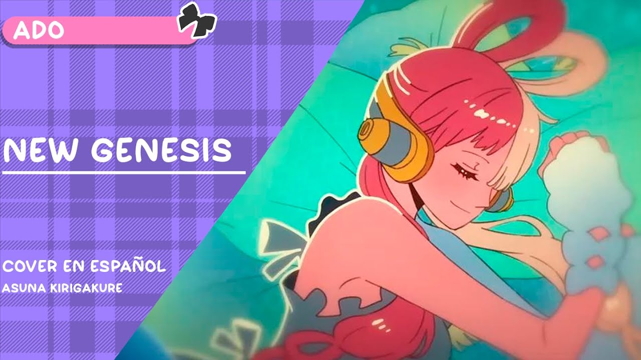 [ONE PIECE FILM RED Ft. Ado] New Genesis - Cover en Español - YouTube