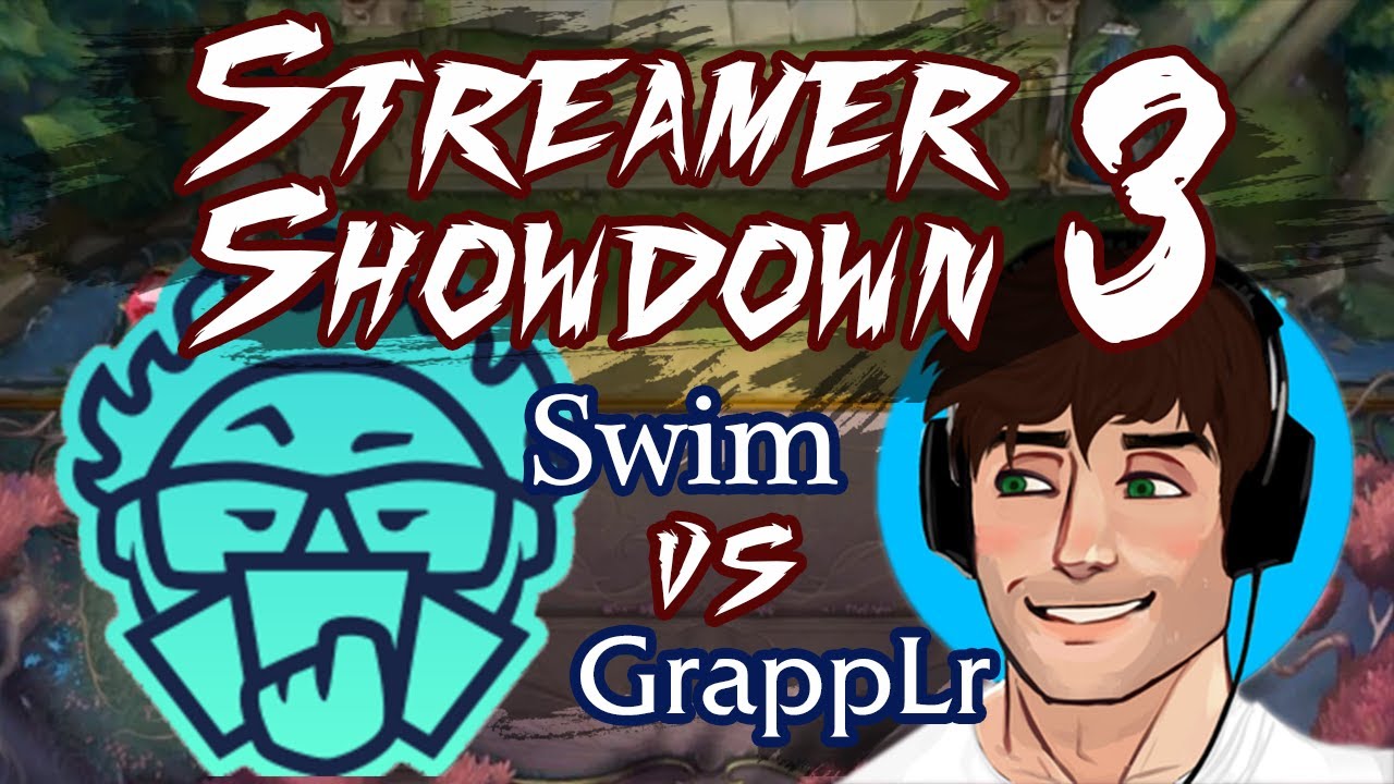 Streamer Showdown 3: SWIM vs GRAPPLR | Legends of Runeterra - YouTube