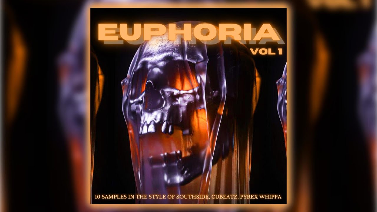 [FREE] "Euphoria" Vol 1 Sample Pack (Southside, Cubeatz, Pyrex Whippa ...