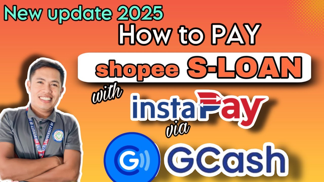 Learn HOW TO Pay SHOPEE S LOAN with INSTAPAY via GCASH in 2025 - YouTube