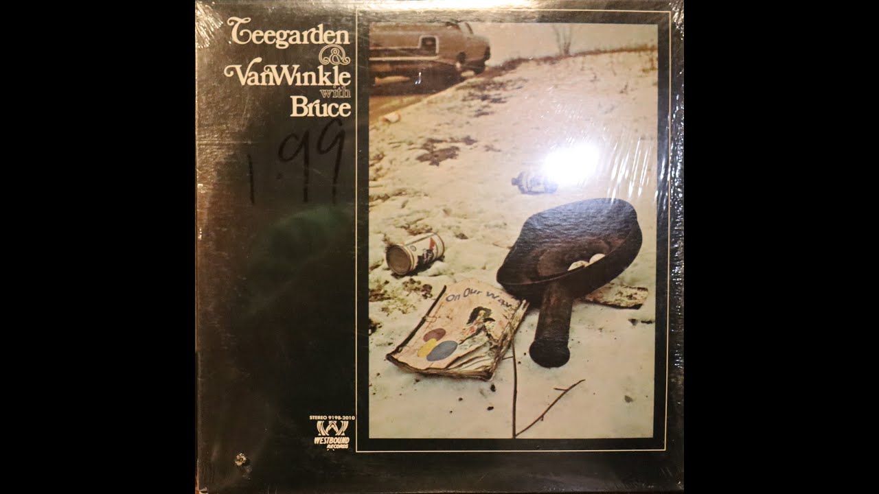 Teegarden & Van Winkle with Bruce - On Our Way (1972) [Complete LP ...