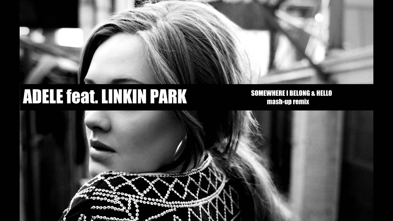 Adele feat. Linkin Park - Somewhere I Hello (Angelika Vee acapella and Fort Ocean Mash-Up remix ...