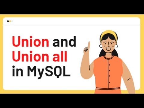 25. Union and Union All Operations in MySQL | Complete explanation with execution | MySQL - YouTube