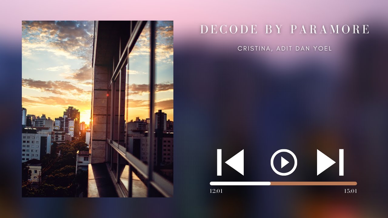 Cover 2020 | Decode by Paramore cover | acoustic - YouTube