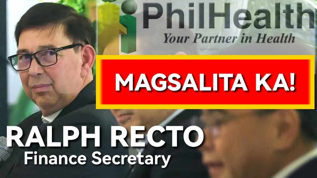 MAGSALITA KA - RALPH RECTO FINANCE SECRETARY ABOUT SA PHILHEALTH ...