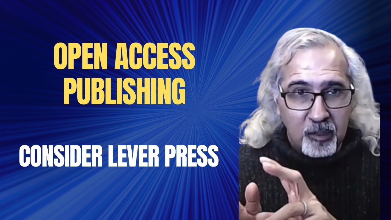 Written an Academic Book? Consider Lever Press, an Open Access Academic ...