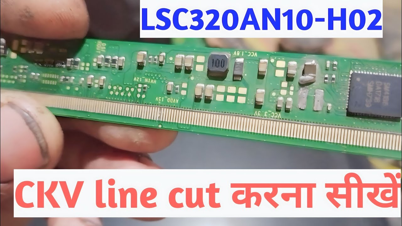 LSC320AN10-H02 scalar bord ckv track cut karke ka tarika@yogeshratre ...