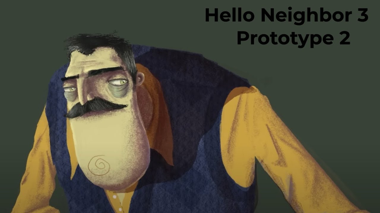 First Looks Hello Neighbor 3 prototype 2 - YouTube