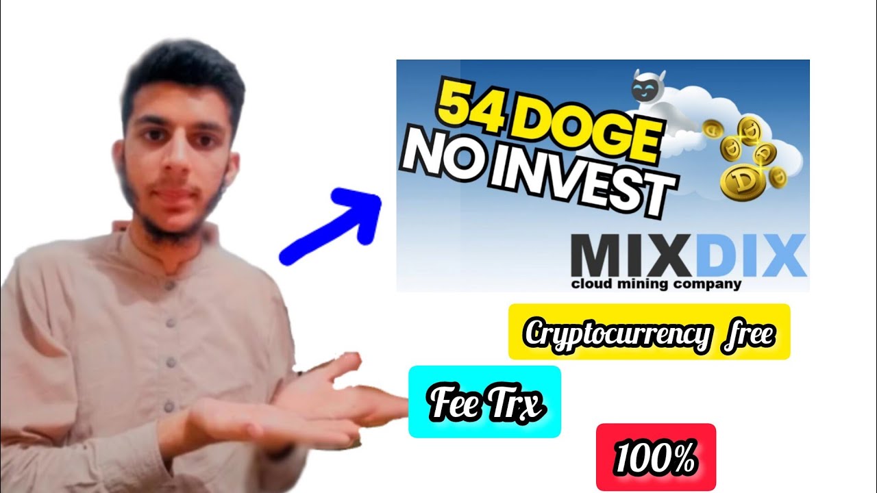 Mixdix | Crypto Cloud Mining Site 54 Doges Paid Without Investing ( Update in Description ...