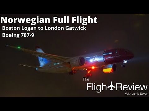 Norwegian Boeing 787-9 | Full Flight | Boston Logan to London Gatwick