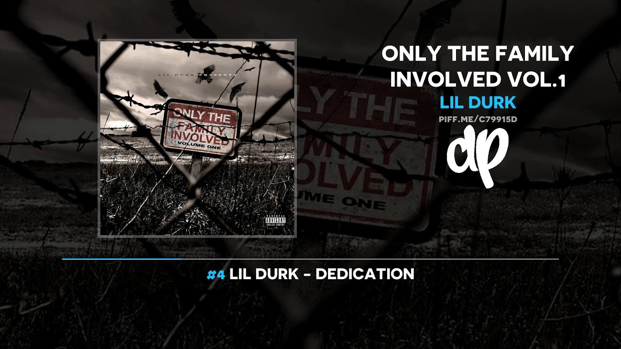 Lil Durk - Only The Family Vol.1 (FULL MIXTAPE) - YouTube