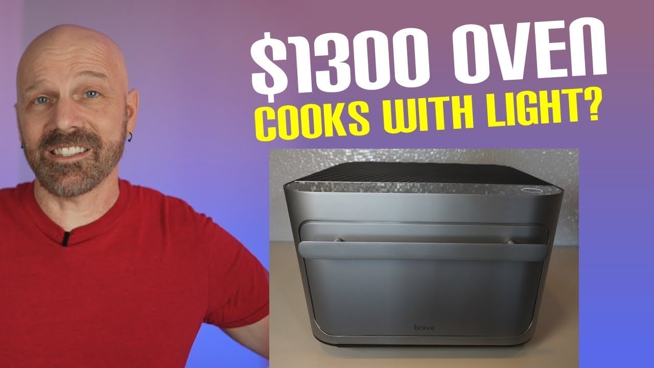 Brava Review: Revolutionary Tech or $1300 Easy Bake Oven? - YouTube