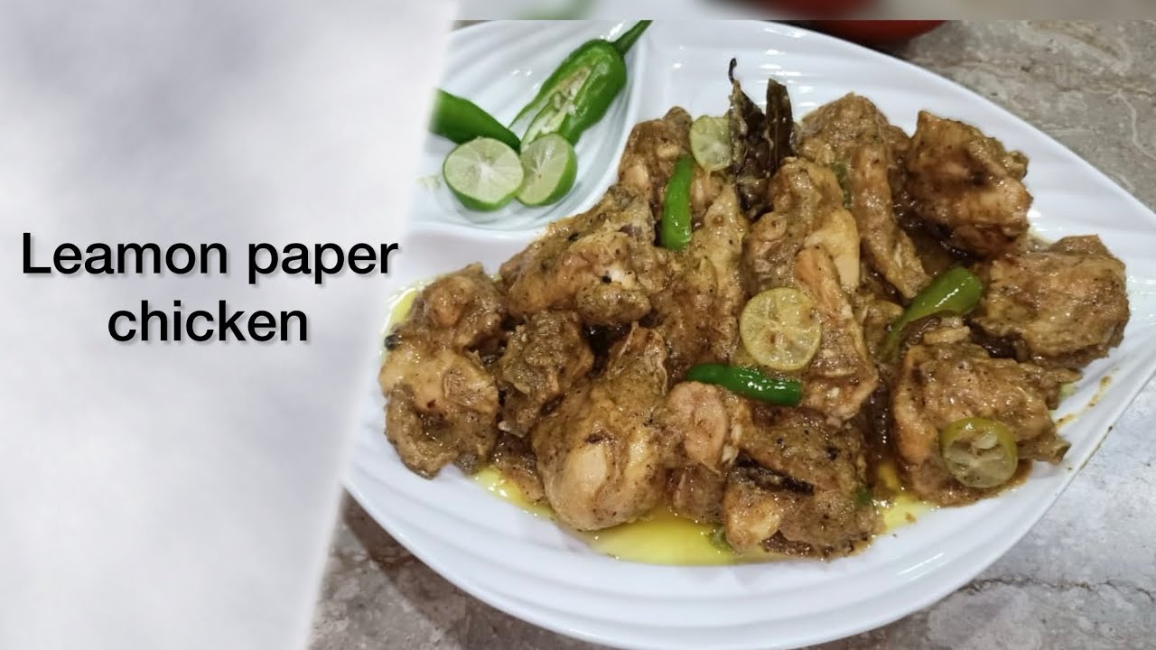 Leamon paper chicken| easy recipe by@AneelasKitchenSecrets - YouTube