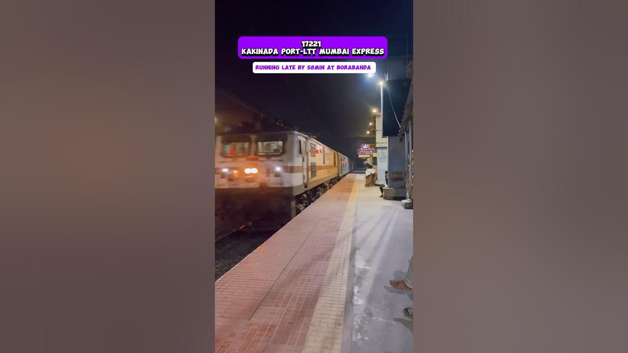17221 Kakinada Port-LTT Mumbai Express High Speed Skip With Sparkling⚡️ - YouTube