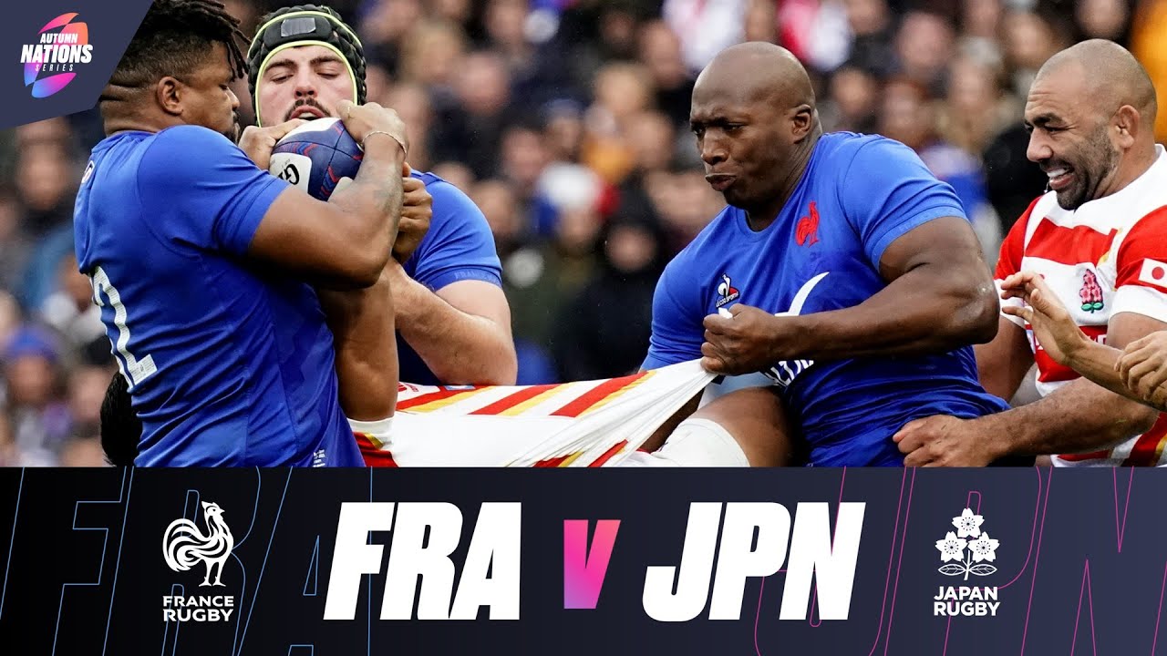 EXTENDED HIGHLIGHTS | France v Japan | Autumn Nation Series - YouTube