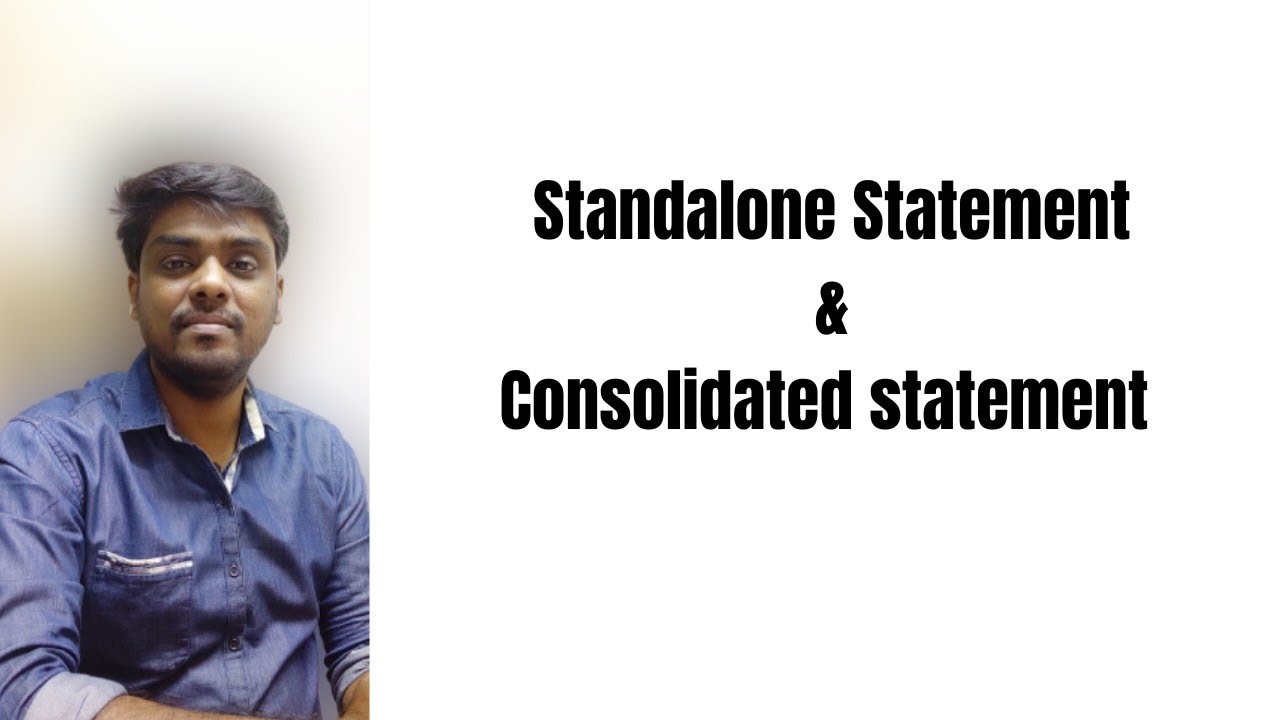 Standalone Vs Consolidated Financial Statement YouTube standalone-vs-consolidated-financial-statement-youtube
